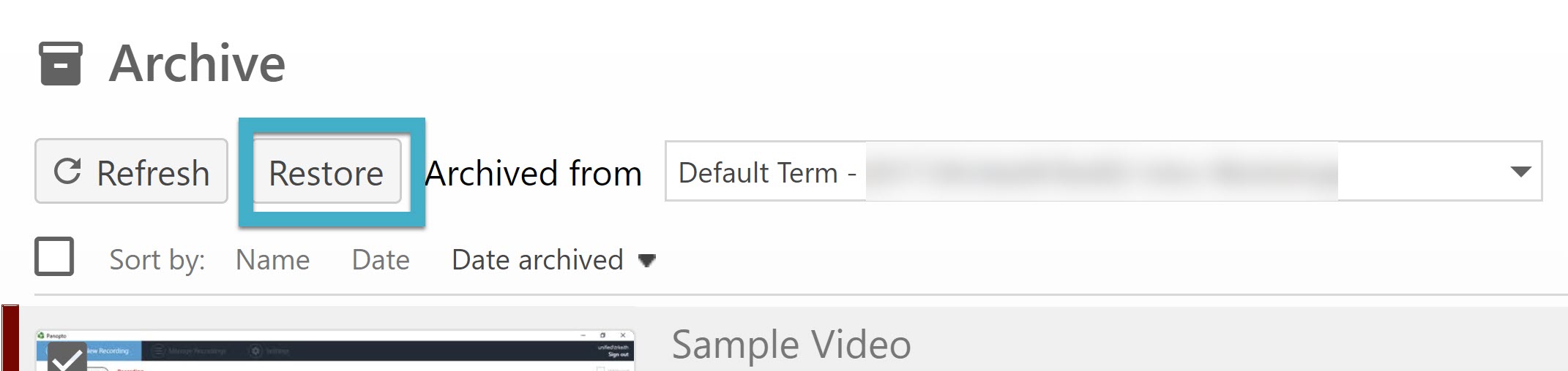 IT Knowledge - Unarchive an Archived Panopto Video - IT Service Portal